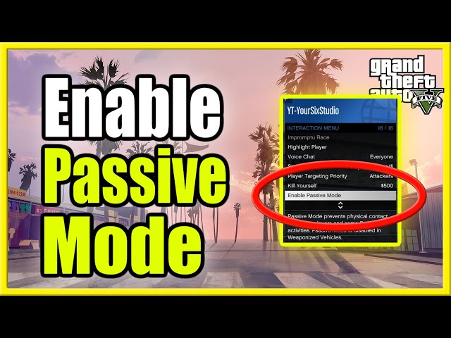 How to disable passive mode in GTA Online: A step-by-step guide