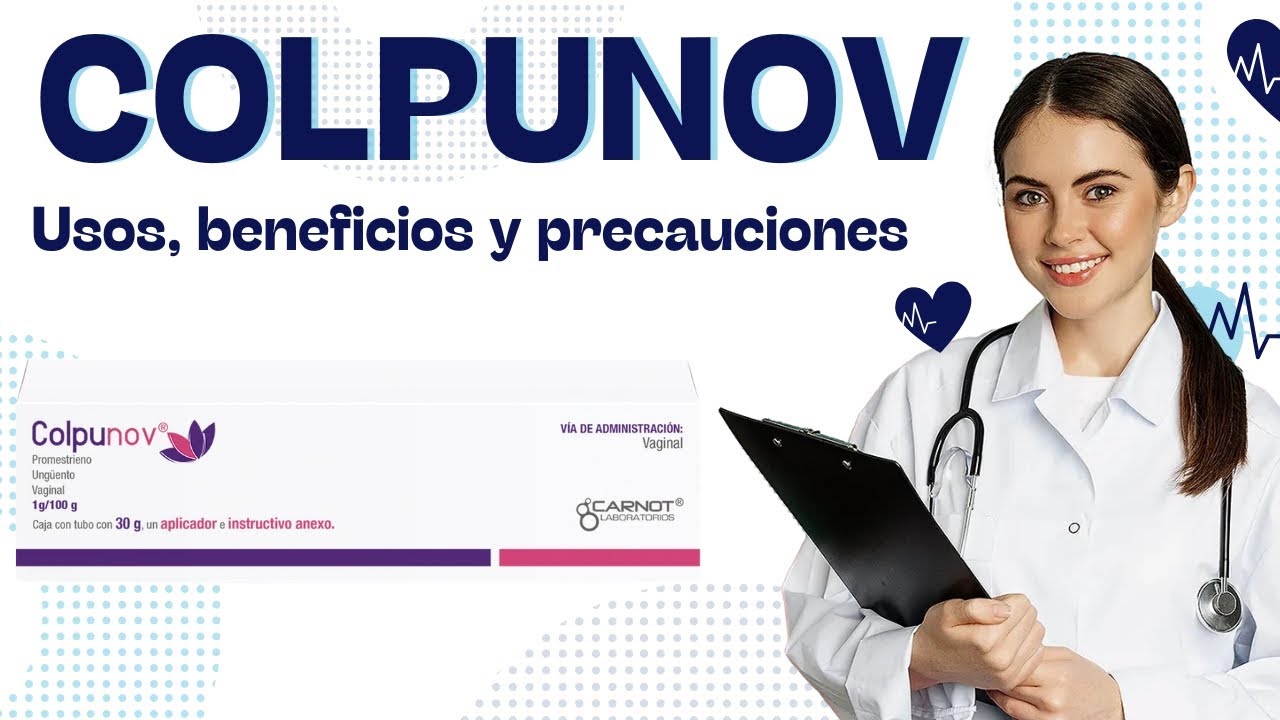Colpunov (Promestriene 1 g): What is it, what is it used for and how is it applied?