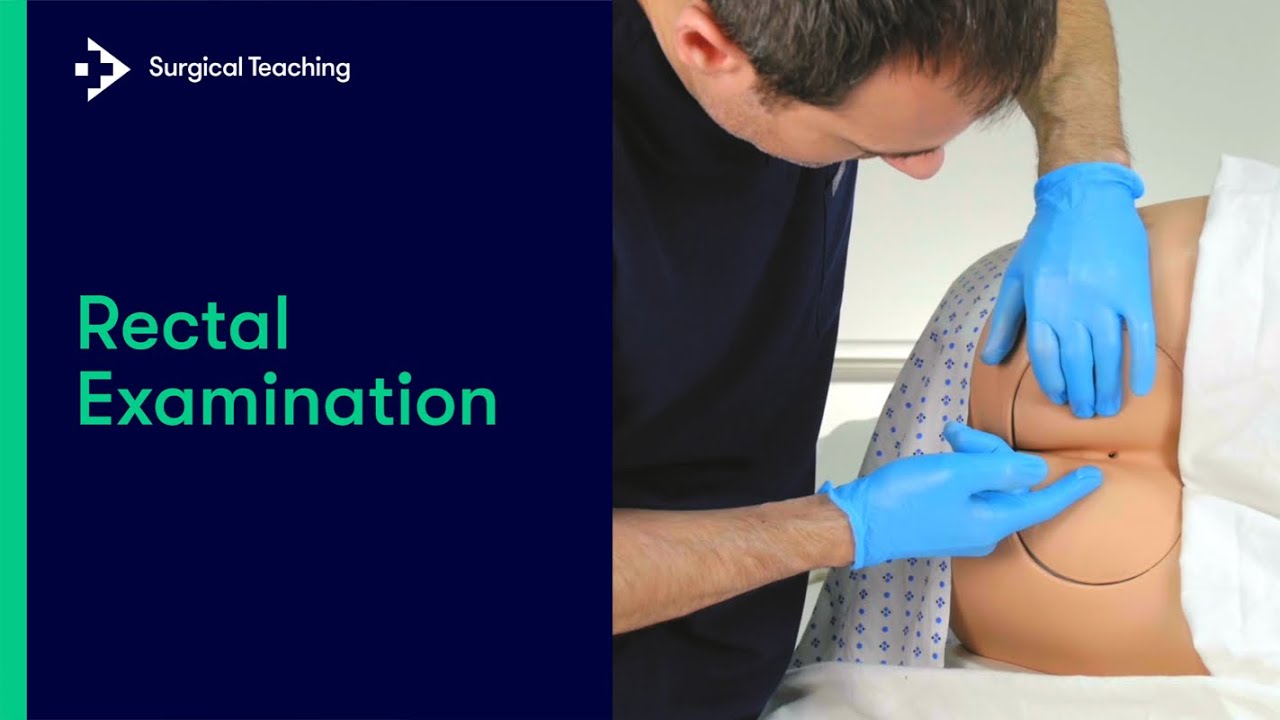 How to Perform a PR (Rectal) Examination
