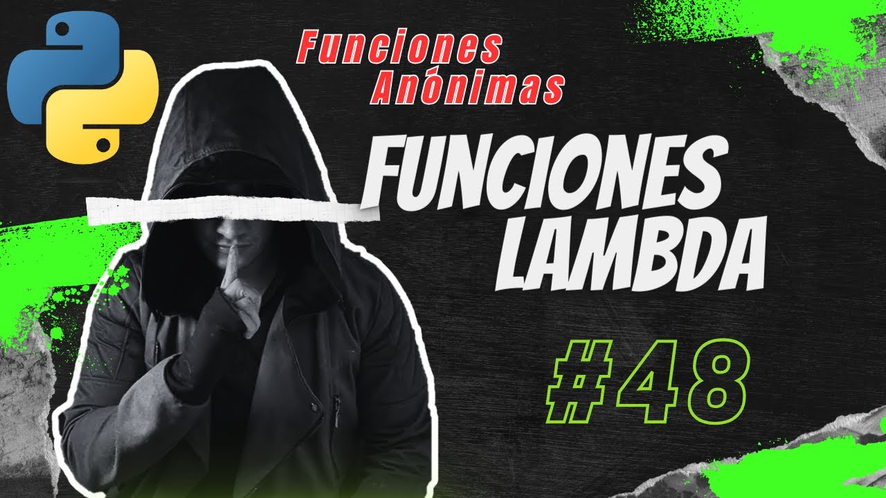 Python desde cero 48: Funciones Lambda