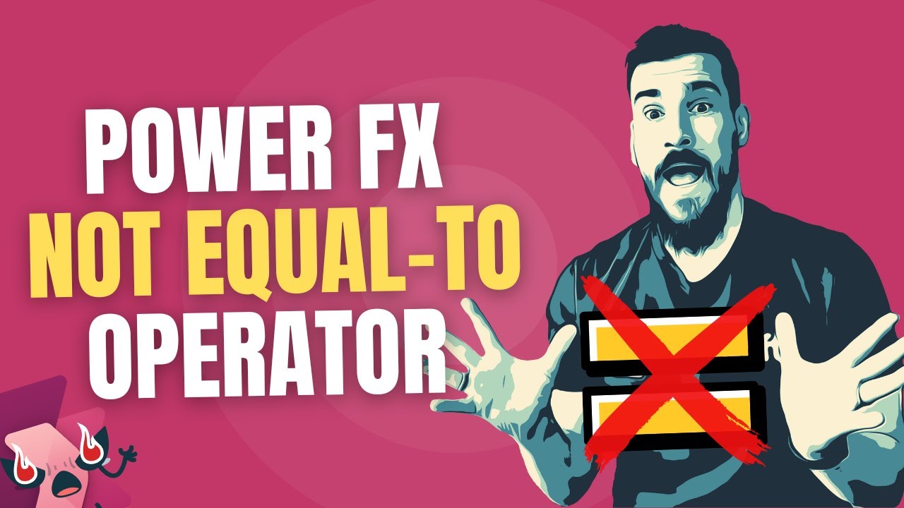Power Apps: Not Equal To | Operator | Power Fx