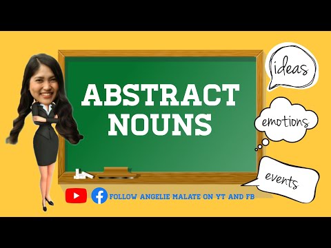 Abstract Nouns | Examples | Quiz