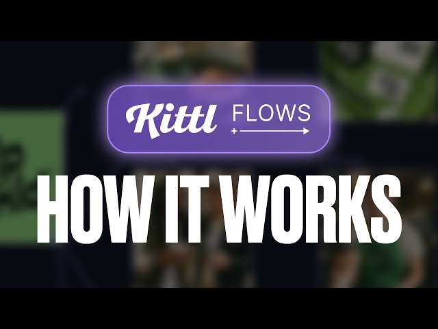 A Comprehensive Guide to Using Kittl Flows: Step-by-Step Breakdown ...