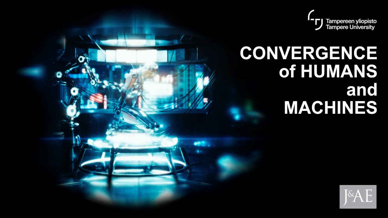 CONVERGENCE of Humans and Machines | Tampere Universities