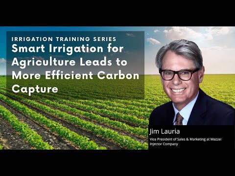 Smart Irrigation for Agriculture Leads to More Efficient Carbon Capture