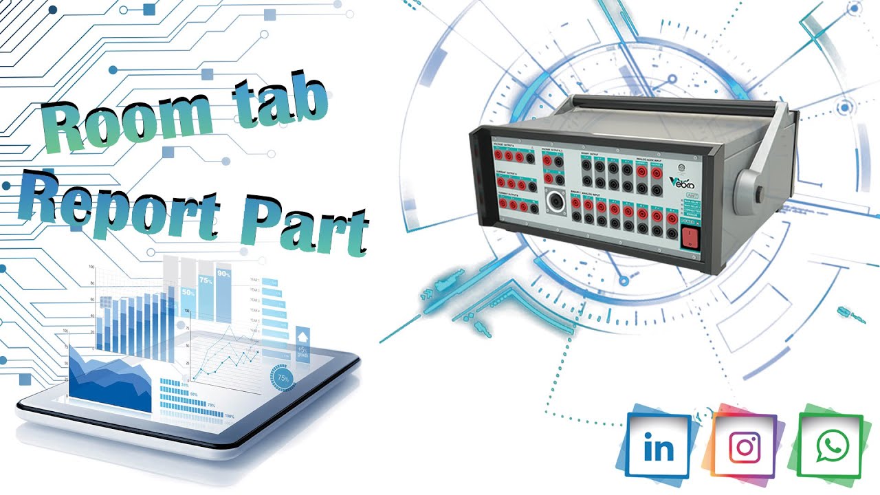 Room tab - Report Part |  RELAY TESTER  | ELECTRICAL ENGINEER