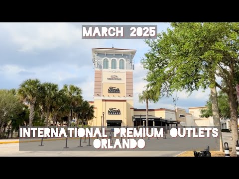 OUTLET SHOPPING IN ORLANDO | International Drive Premium Outlets | March 2025 #orlando