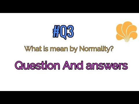 What is mean by Normality?
