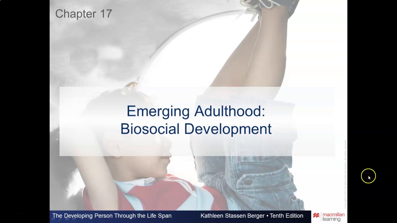 PSY 235 : Emerging Adulthood: Biosocial Development