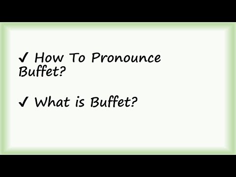 ✔️ How to Pronounce Buffet and What is Buffet? By Video Dictionary