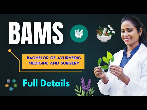 BAMS Course Full Details| Bachelor of Ayurvedic Medicine and Surgery #ayurvedic