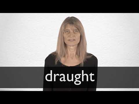 How to pronounce DRAUGHT in British English