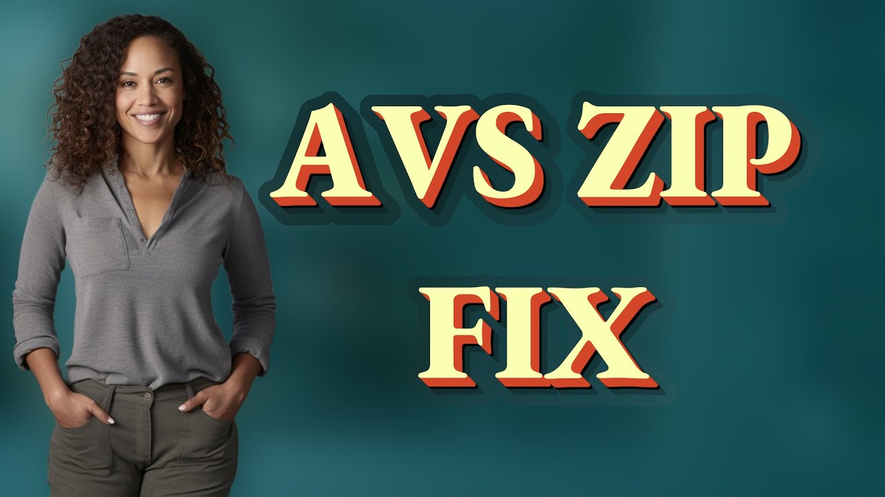 What To Do When AVS Zip Code Doesn’t Match?