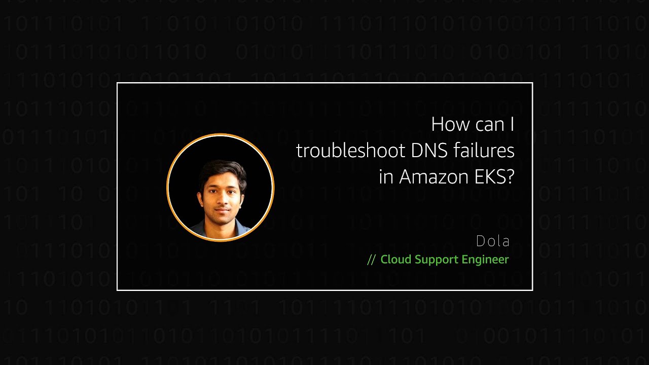 How do I troubleshoot DNS failures with Amazon EKS?