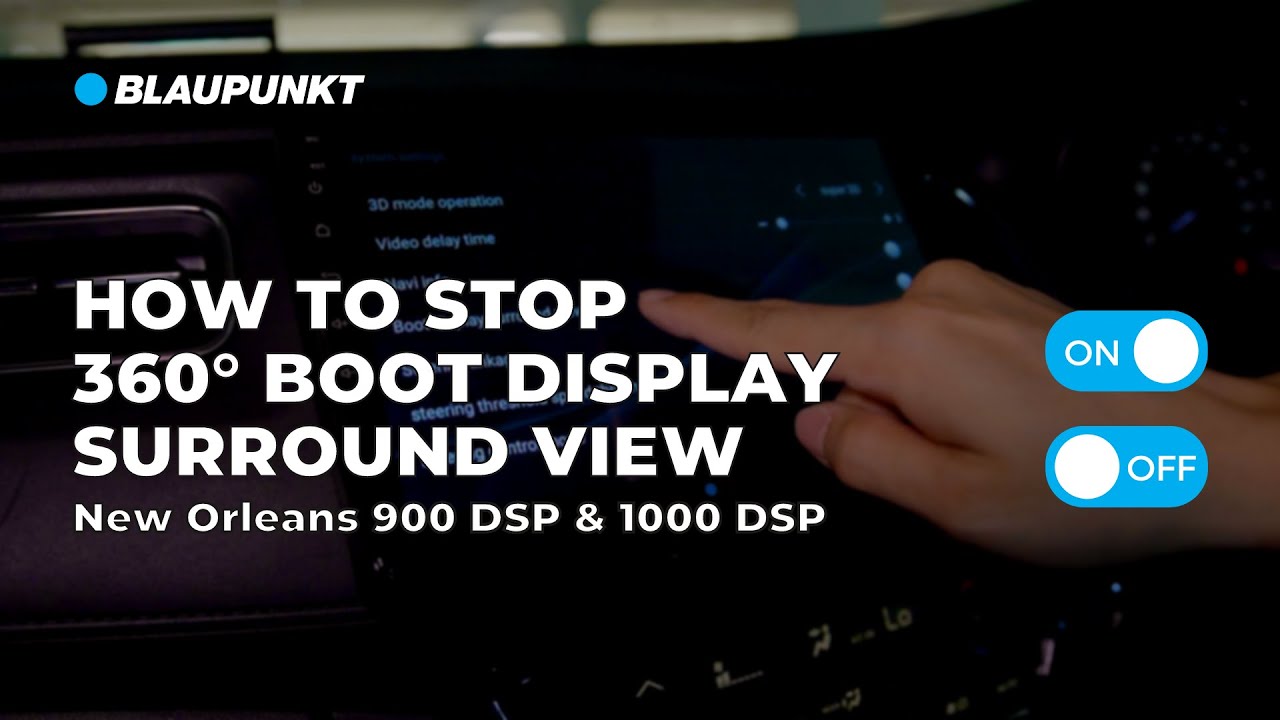 How to Stop Boot Surround View on Blaupunkt New Orleans 900 DSP & 1000 DSP
