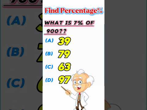 What is 7% of 900 ||MATHS PROBLEMS || #SHORTS #youtubeshorts #iqtest @Ruhulshorts1
