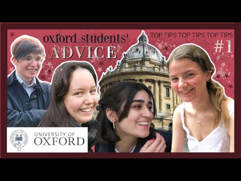 oxford students' advice to PROSPECTIVE students
