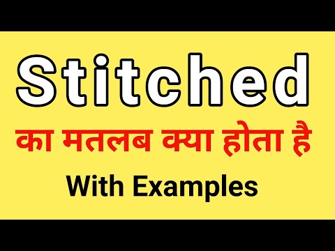 Stitched Meaning in Hindi | Stitched ka Matlab kya hota hai | Word Meaning English to Hindi
