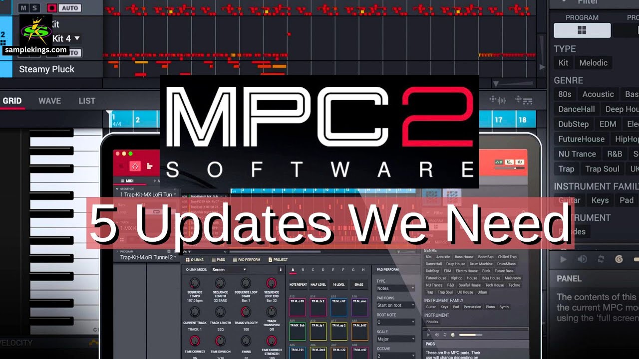 MPC 2 Software: 5 Updates We need