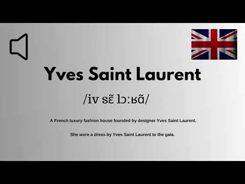 How to Pronounce Yves Saint Laurent Correctly- English With Zee