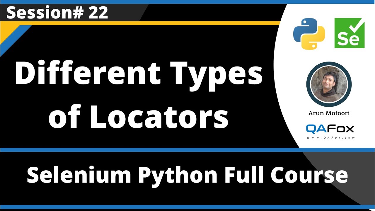 Different types of Locators (Selenium Python - Session 22)