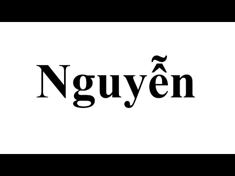 How Do You Pronounce: Nguyen