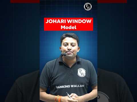 Johari Window Model Explained #ytshorts #shortsfeed #jaiibcaiibwallah