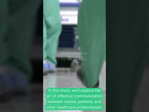 The Art of Effective Communication of Nurse's with Patients
