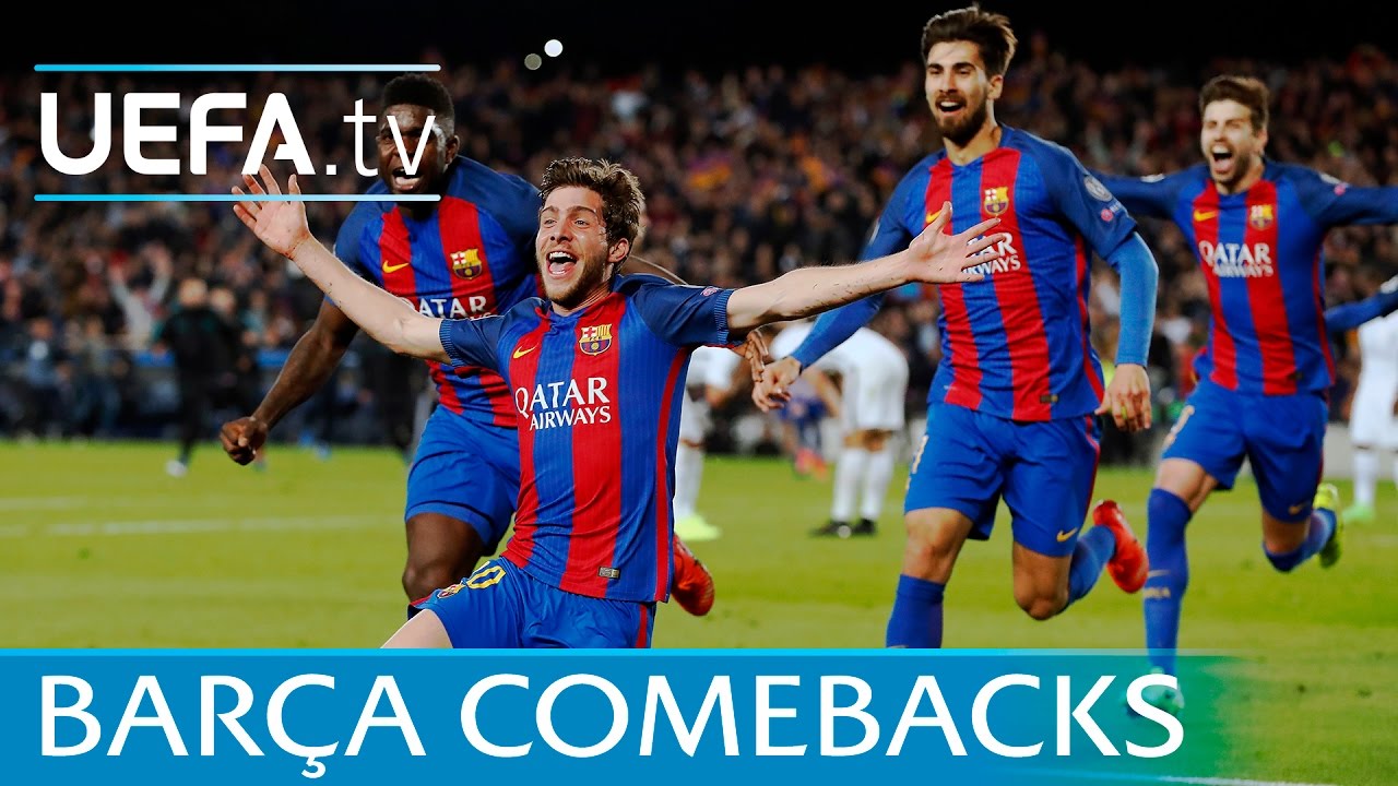 Can Barcelona do it again? Watch their Champions League comebacks
