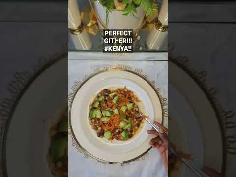 PERFECT! Delicious GITHERI