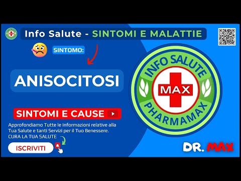 🤕 Anisocitosi: Sintomi e Malattie Correlate - Info Salute