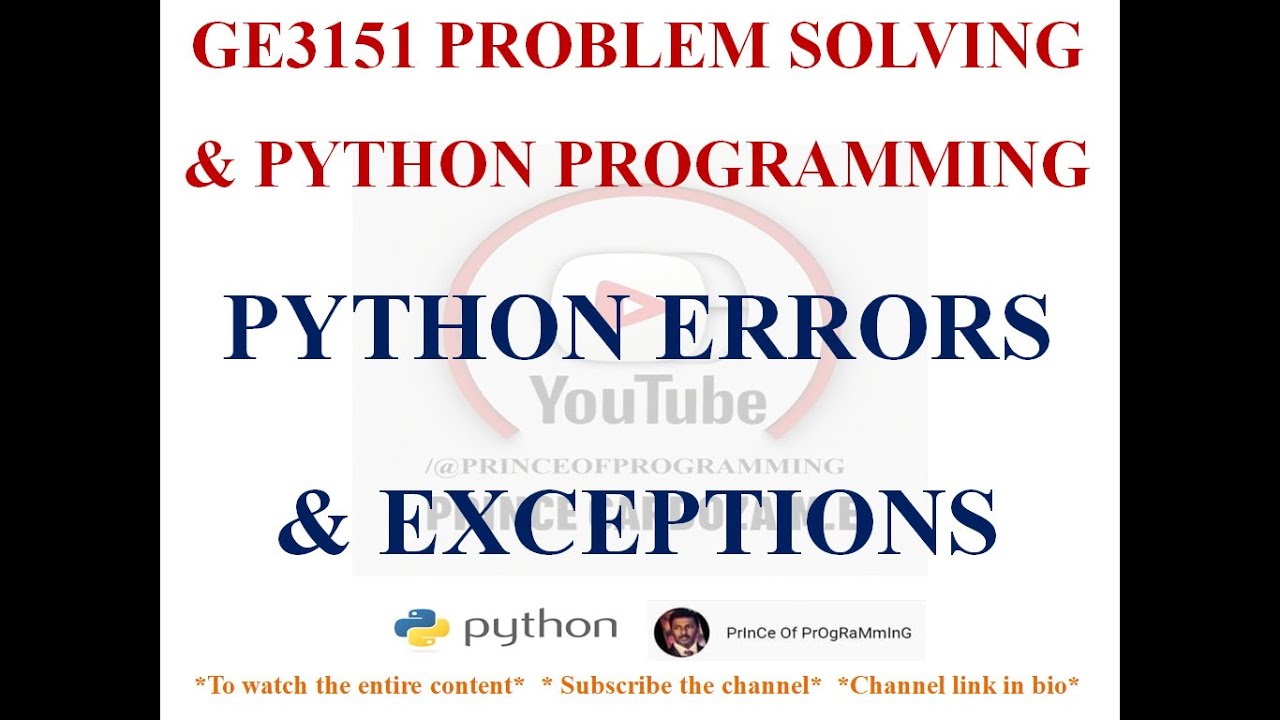 ERRORS AND EXCEPTIONS IN PYTHON | GE3151 PROBLEM SOLVING AND PYTHON PROGRAMMING NOTES