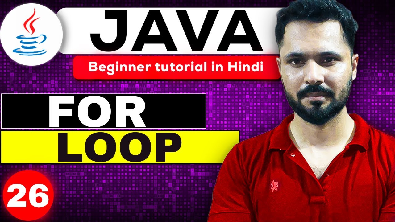 Java tutorial in Hindi for beginners #26 For Loop in Java | JAVA for loop in Hindi | loops