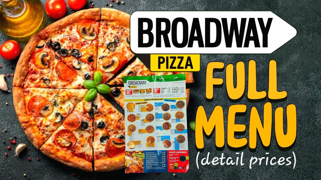 Broadway pizza | Broadway pizza full menu with detail prices 🍕