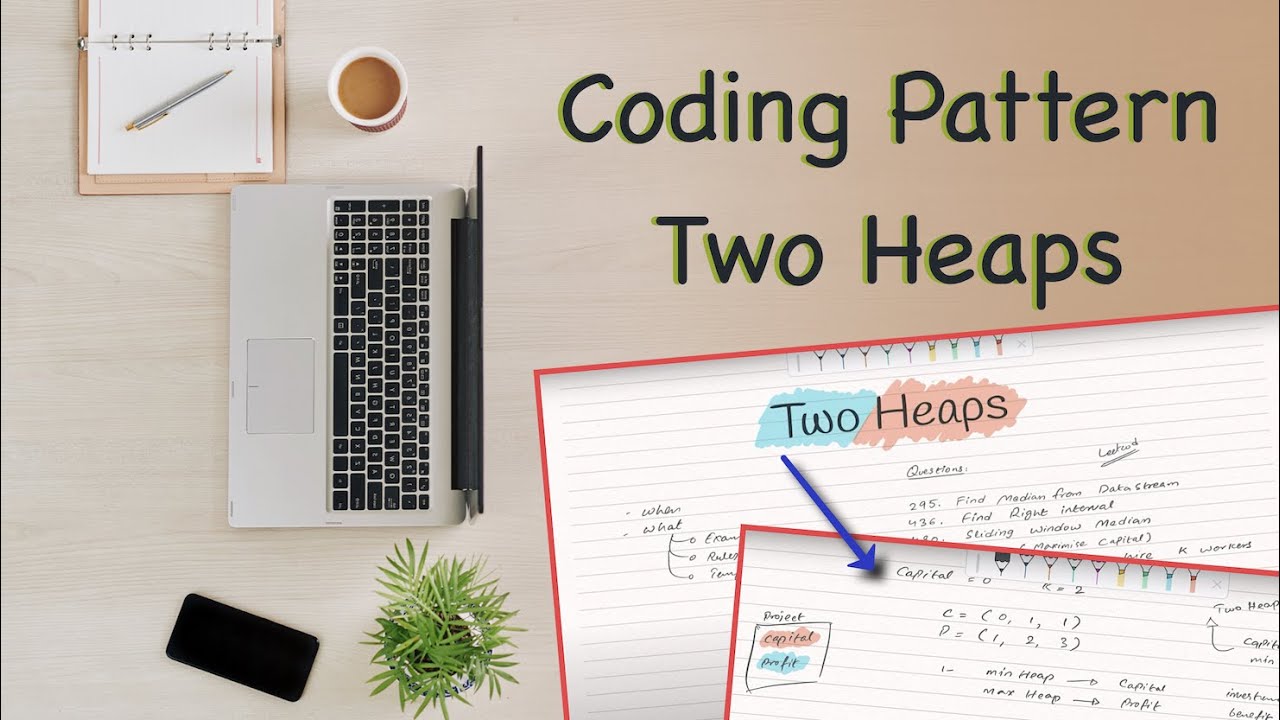 1. Coding Pattern - Two Heaps