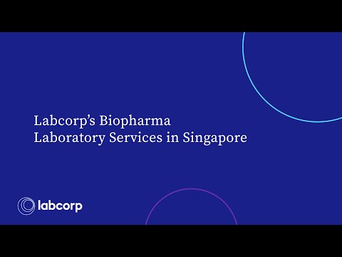 Labcorp's Biopharma Laboratory Services in Singapore