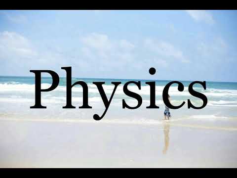 How To Pronounce Physics🌈🌈🌈🌈🌈🌈Pronunciation Of Physics