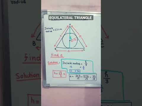 EQUILATERAL TRIANGLE | TRIANGLE HEIGHT | INCIRCLE RADIUS |