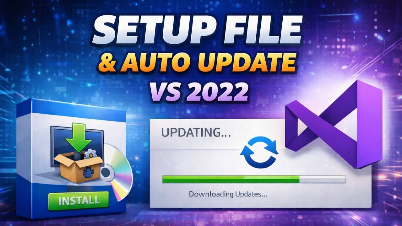 Create a Setup File + Automatic Updates in Visual Studio 2022