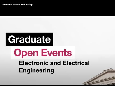 Graduate Open Events — Electronic and Electrical Engineering