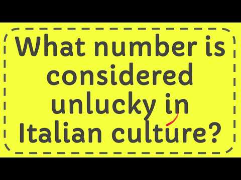 What number is considered unlucky in Italian culture?