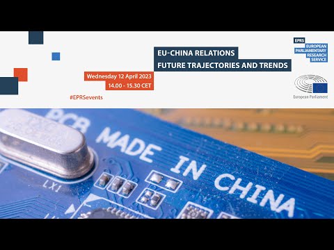 EPRS online policy roundtable: EU China relations: future trajectories and trends