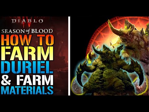 Diablo 4: "Duriel" Boss Guide! How To Summon Him, Farm Materials & Unique Drops (Season Of Blood)