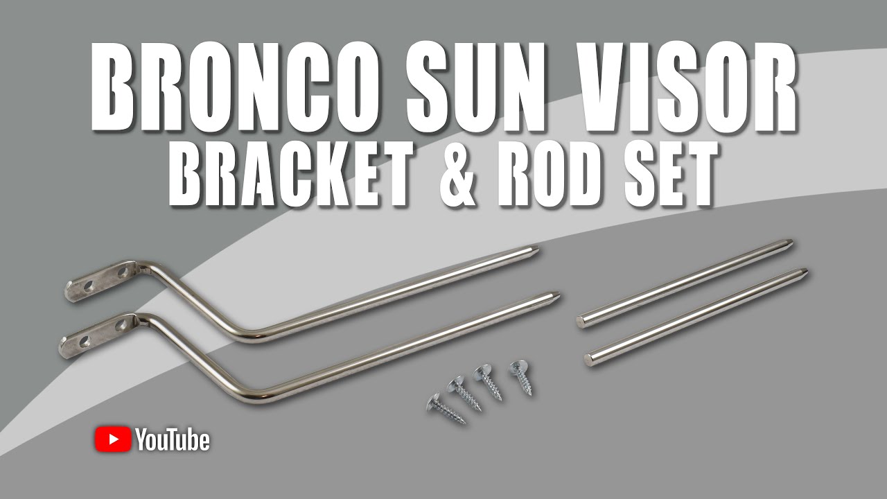 Dennis Carpenter Sun Visor Bracket and Rod Set for 1966-77 Ford Bronco