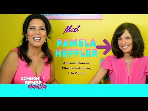 Meet Pamela Heffler – Actress, Dancer and Life Coach – commonsensemamita