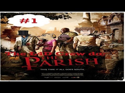 Steam Community :: Video :: The L4D Crew play: The Parish - A ZOMBIE ...