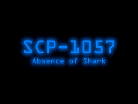 SCP-1057 - Absence of Shark