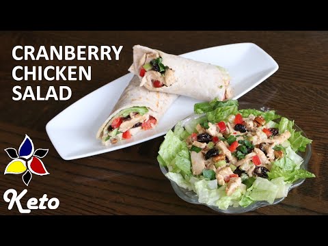 Cranberry Chicken Salad, Sandwich or Wrap – low carb, keto, gluten free, sugar free