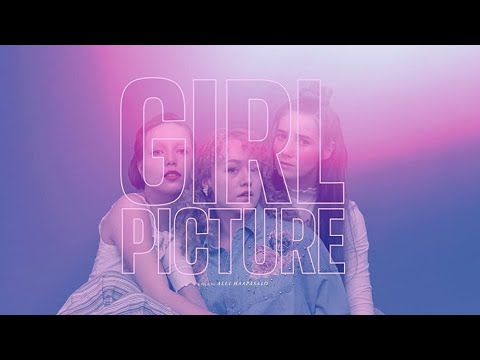 Girl Picture - Trailer | Filmin