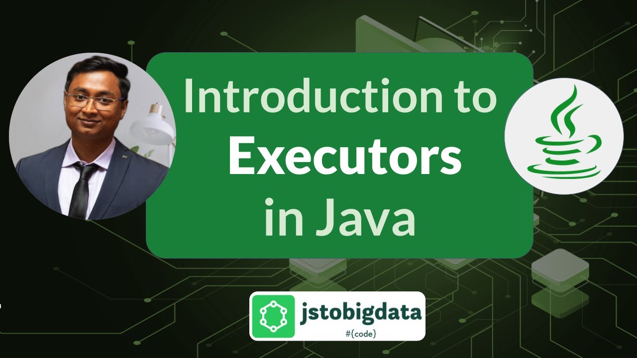 Introduction to Java Executors Service - [ Advanced Java Multithreading Tutorial ]